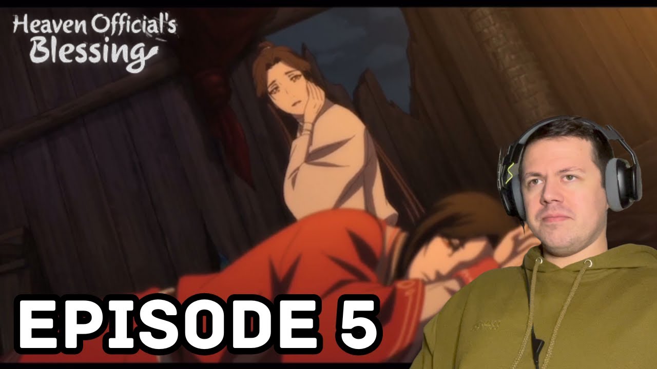 Heaven Official's Blessing (Tian Guan Cifu) Episode 5 REACTION ...