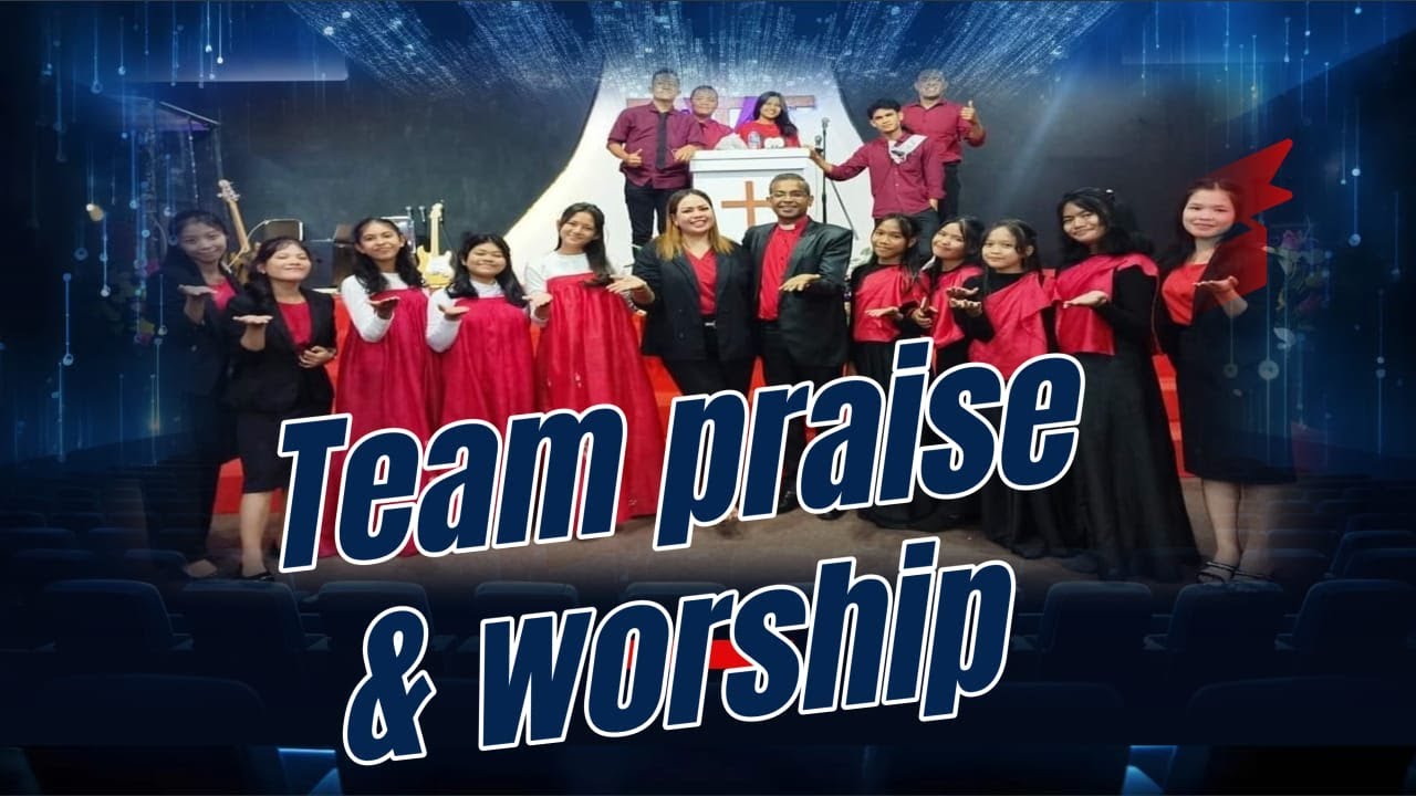 team Praise and Worship - YouTube