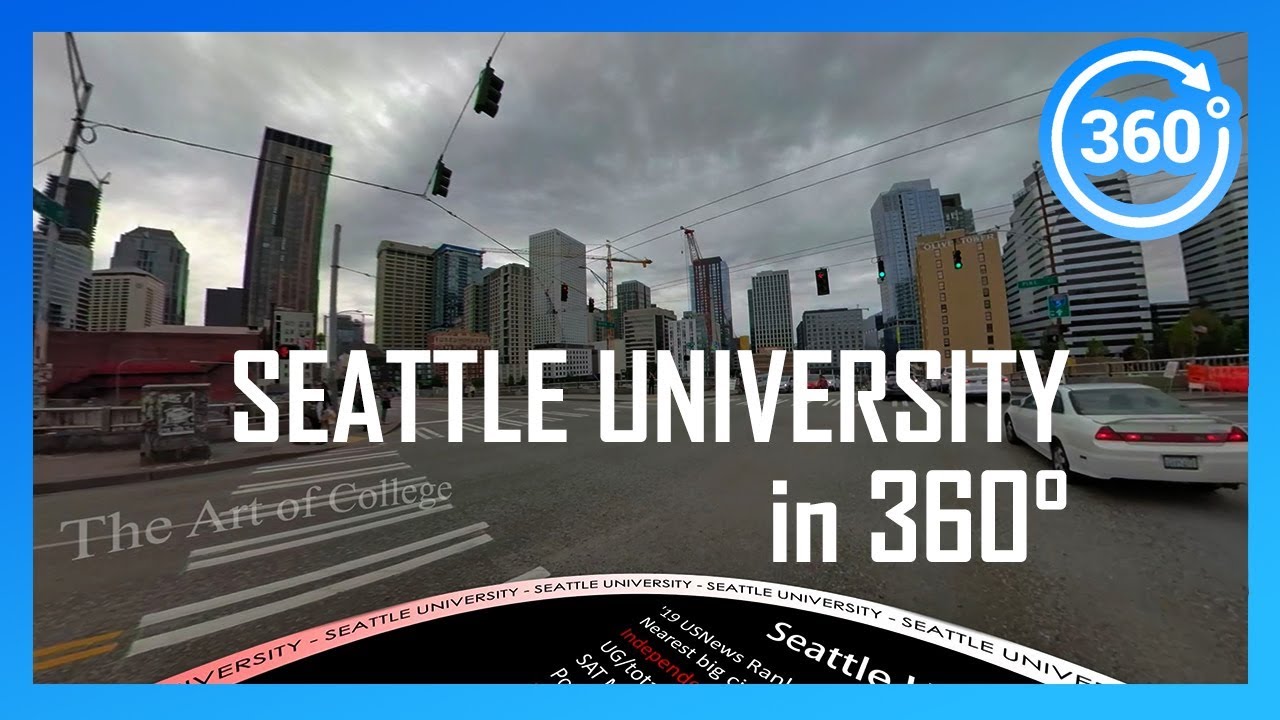 [2020] SEATTLE UNIVERSITY in 360° (walking/driving campus tour) - YouTube