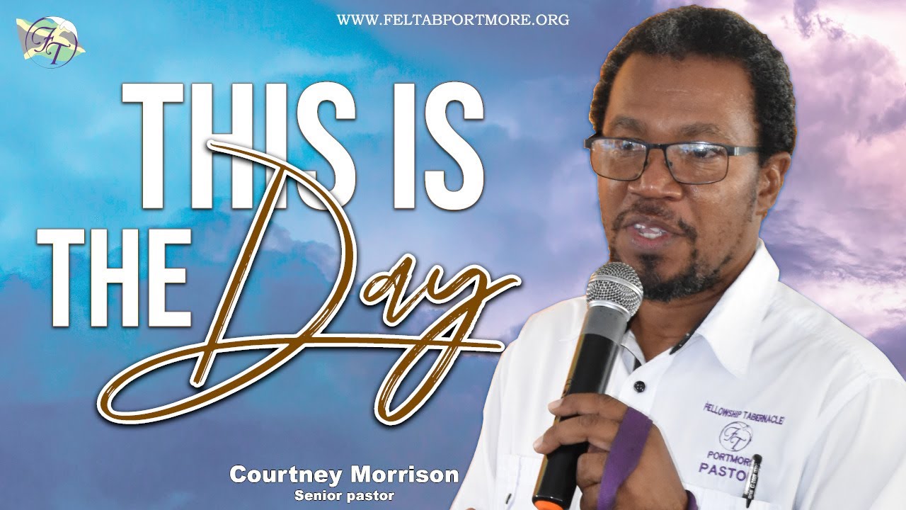This Is The Day | Senior Pastor Courtney Morrison - YouTube