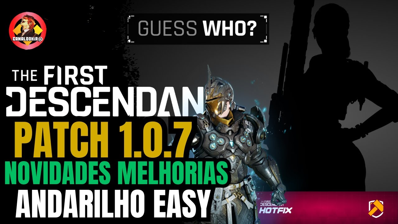 THE FIRST DESCENDANT PATCH 1.07 NOVIDADES MELHORIAS ANDARILHO GELIDO ...
