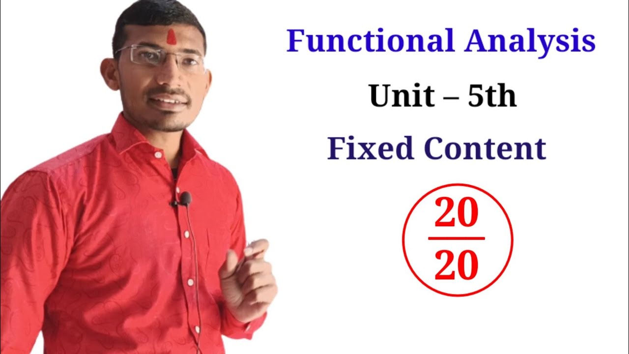functional analysis unit 5 fixed content for msc math final year - YouTube