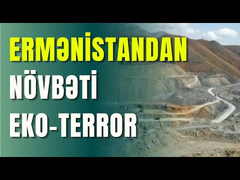 Ermənistandan növbəti eko-terror - YouTube
