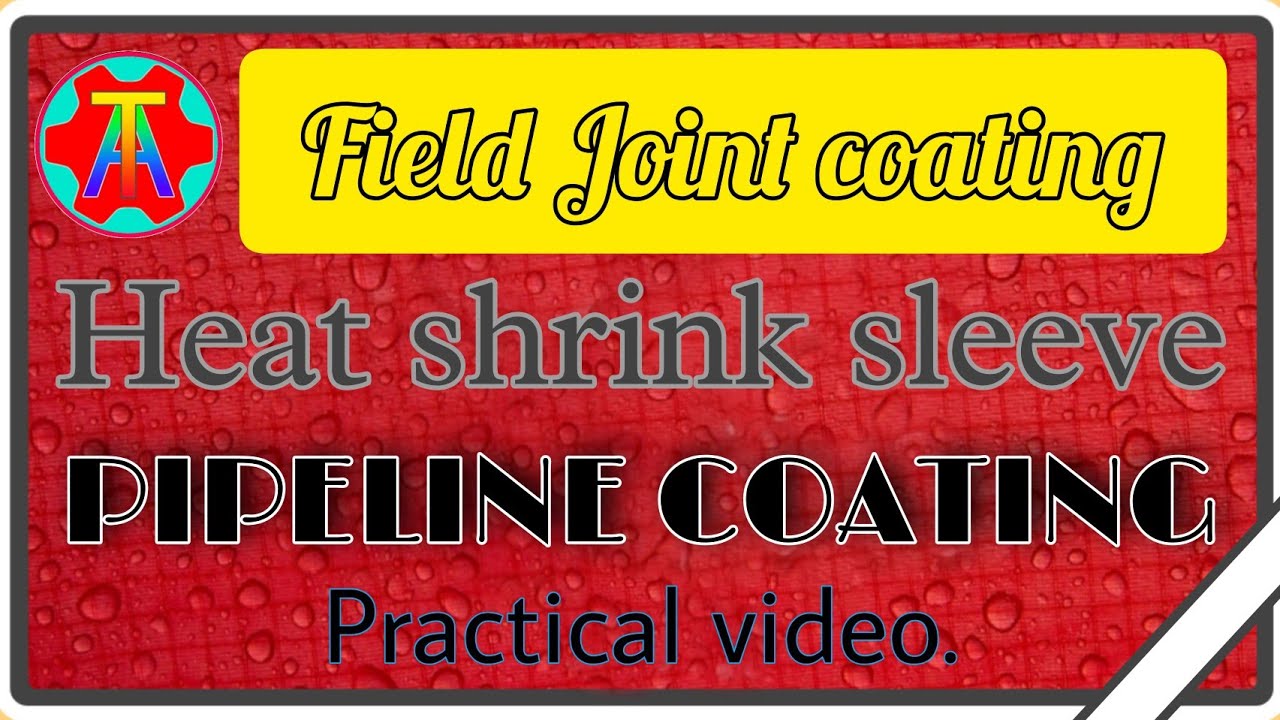 field Joint coating of Gas Pipeline in hindi | Part-1 Practical video ...