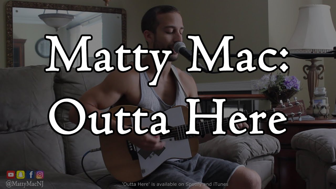 Matty Mac - Outta Here (Original) - YouTube