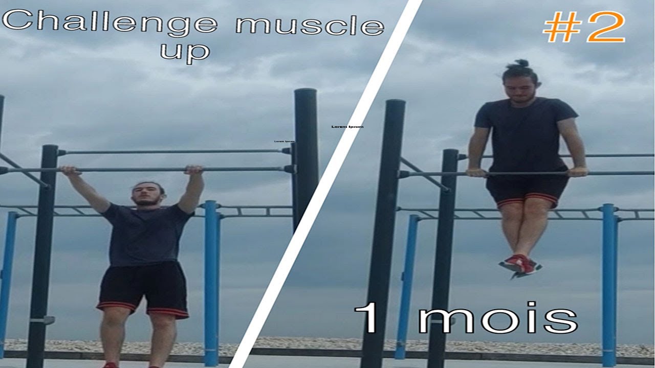 Bilan défi MUSCLE UP en 1 MOIS (défi impossible) partie 2 - YouTube