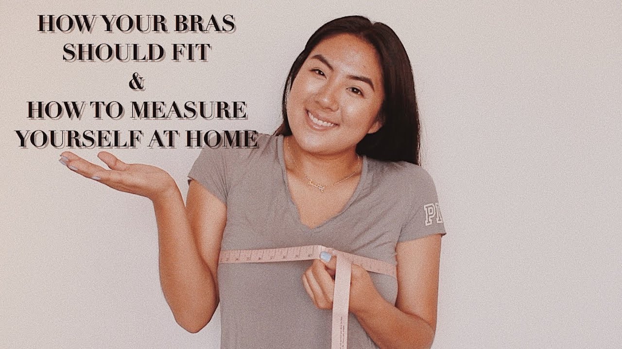 BRA101-PT 10: HOW YOUR BRAS SHOULD FIT 👙 & HOW TO MEASURE AT HOME 📏 ...