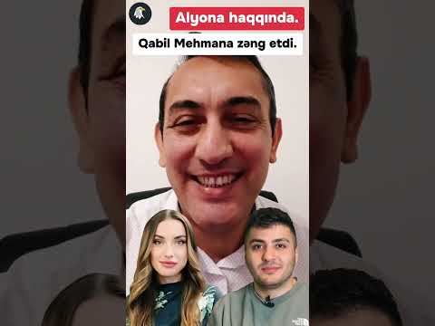 Qabil müəllim Mehmana zəng edib, Alyona haqqında danışdılar.