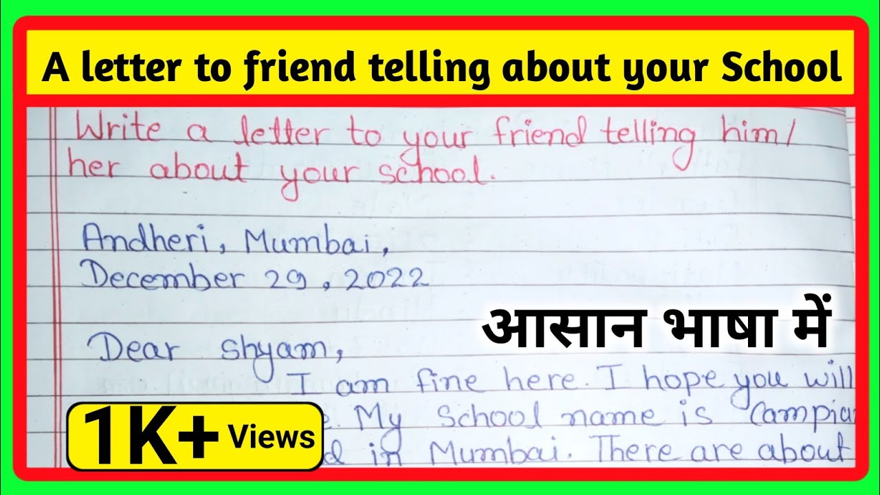 write a letter to your friend telling him/her for school || # ...