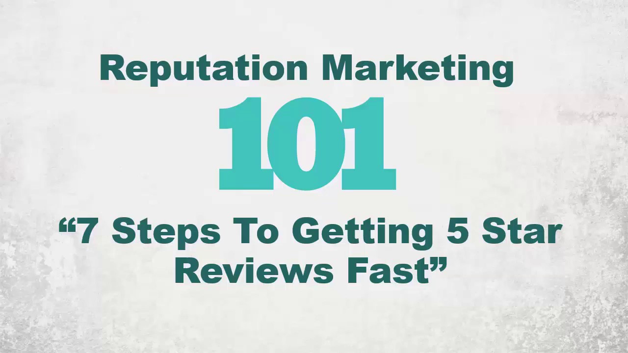 How To Get 5 Star Review In 7 Steps with Reputation Asset Marketing ...