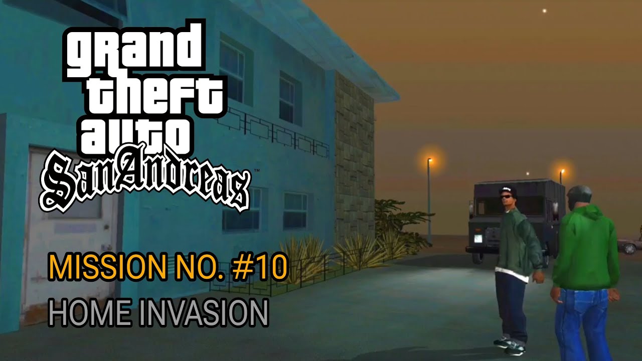 GTA San Andreas in Android - Mission No. #10 - Home Invasion... (No ...