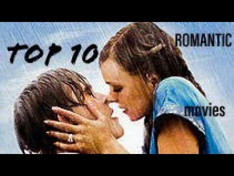 Top 10 romantic movies - YouTube