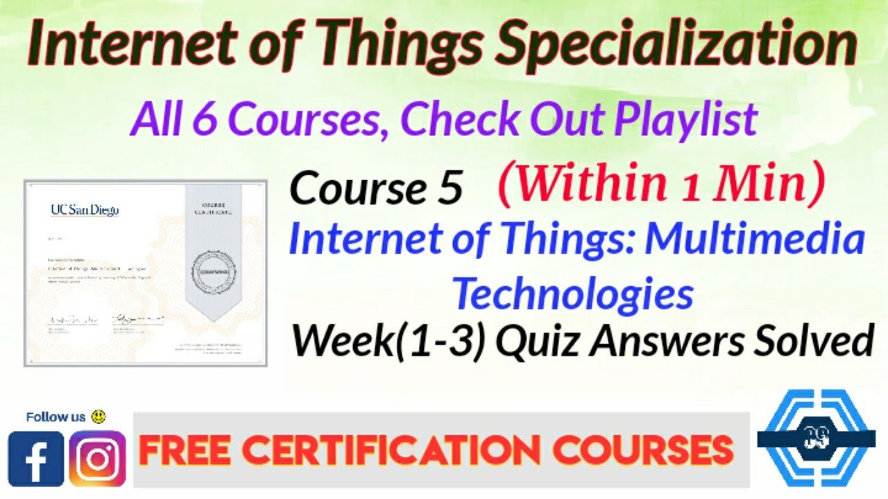 Internet of Things: Multimedia Technologies - Coursera || INTERNET OF ...