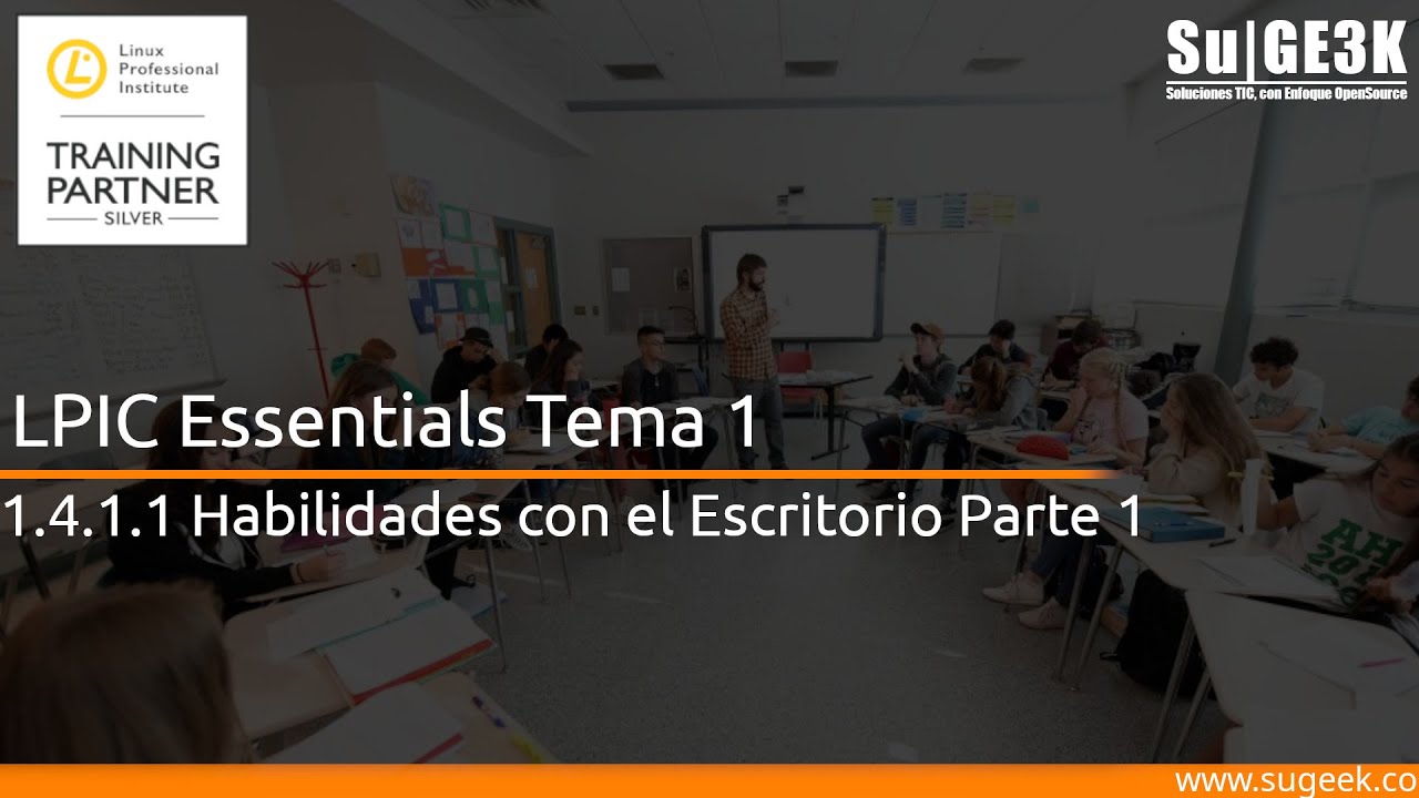 LPIC Essentials Tema 1 - 1.4.1.1: Habilidades con el Escritorio 1 - YouTube
