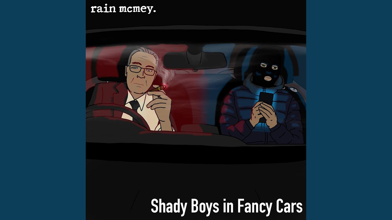Shady Boys In Fancy Cars - YouTube