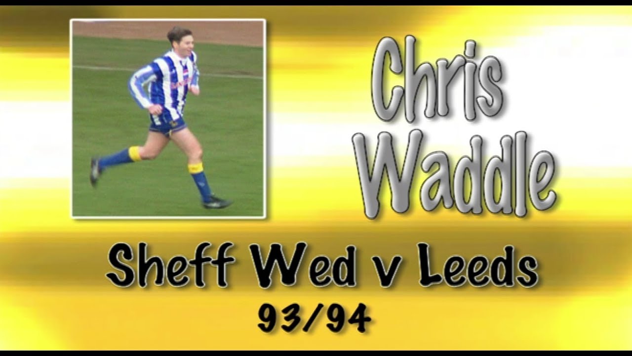 CHRIS WADDLE - Sheff Wed v Leeds, 93/94 | Retro Goal - YouTube