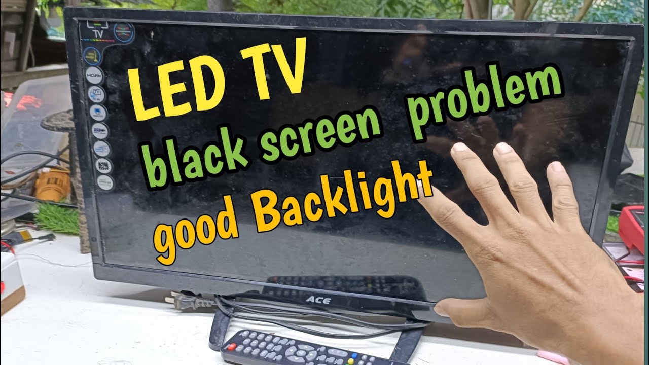 Black screen- backlight good , Led TV Repair (ACE 802 -24"- - YouTube