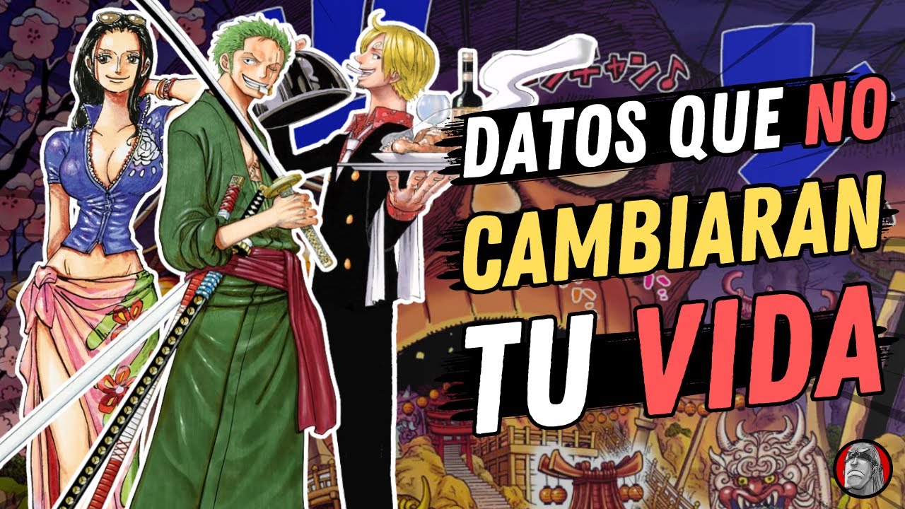 Curiosidades de los Mugiwara que NO CAMBIARAN TU VIDA - One Piece - YouTube