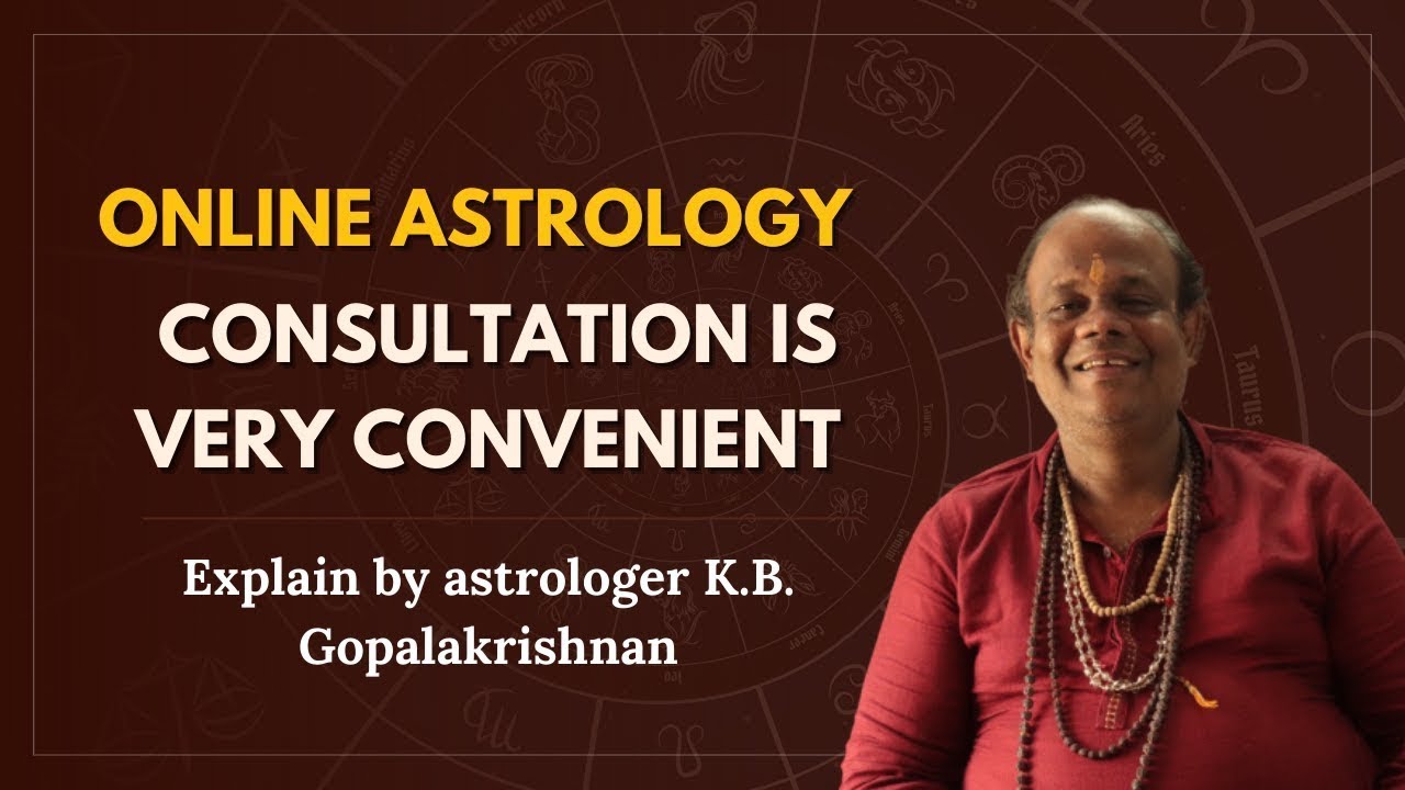 Online Astrology Consultation Is Very Convenient | Spoken by Astrologer K.B.Gopalakrishnan Watch ...