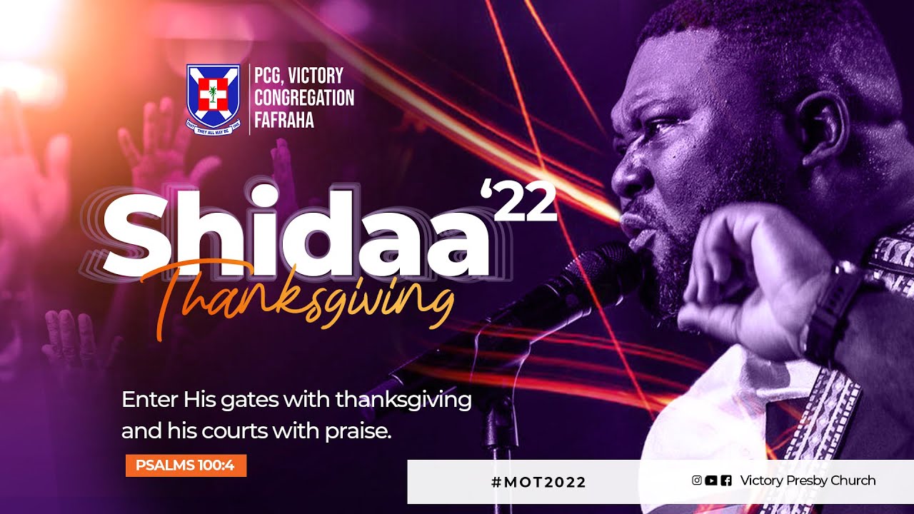 Shidaa '22 (Thanksgiving) - 1st Service - YouTube