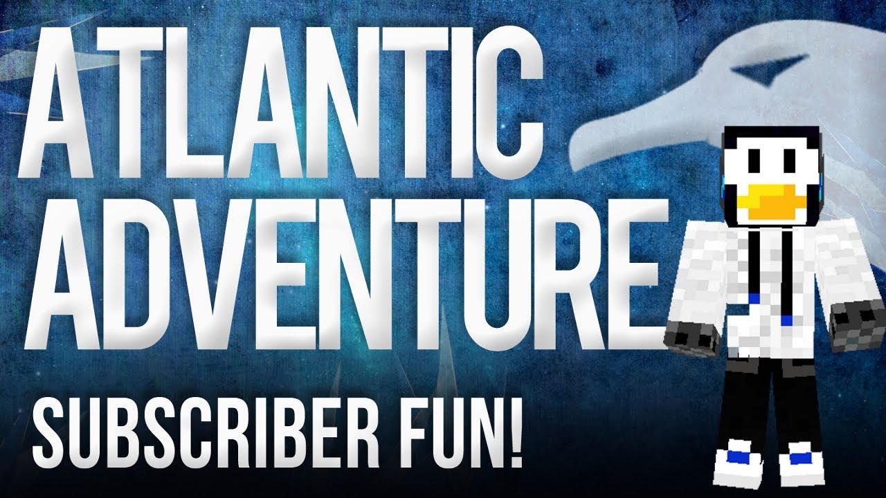 You Decide our Path! - Atlantic Adventure #1: Minecraft Subscriber ...