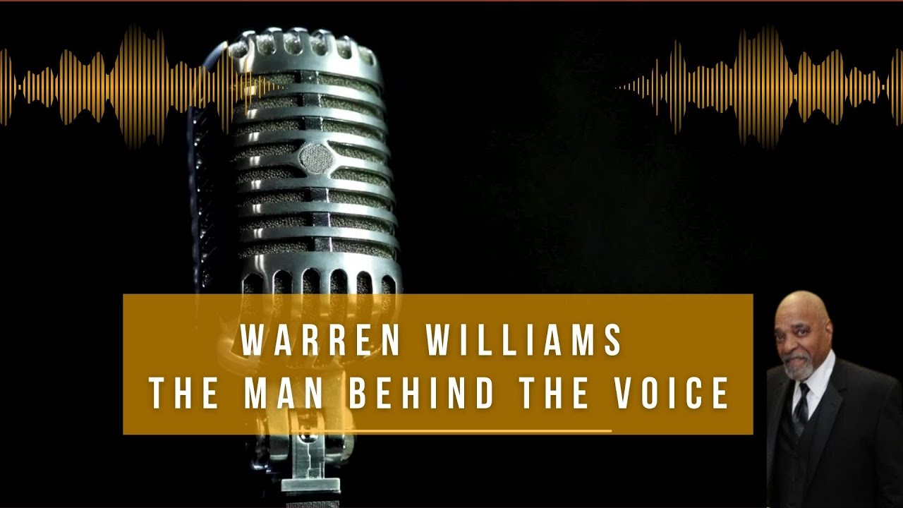 Warren Williams The Man Behind The Voice - YouTube