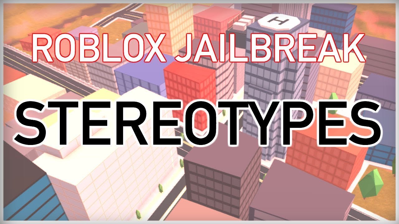 ROBLOX JAILBREAK STEREOTYPES!!! ( 5 types of jailbreak players) - YouTube