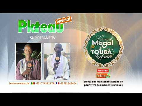 🔴 DIRECT Plateau spécial Magal de Touba Refane édition 2026: