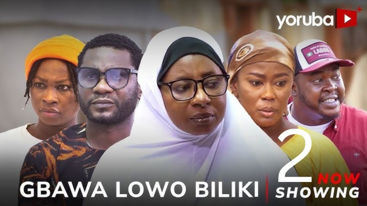GBAWA LOWO BILIKI PART 2 - Yoruba Movie 2024/Official Trailer/Mide ...