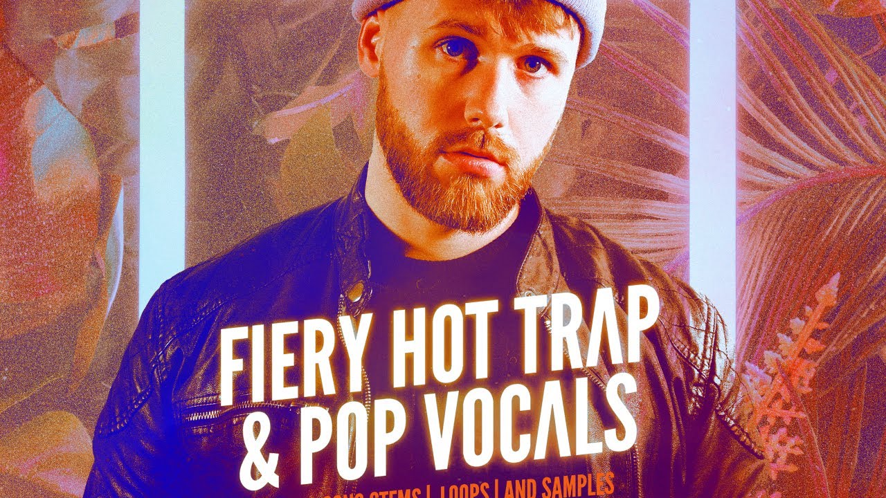 Powerhouse Pop Samples - Luke Targett - Fiery Hot Trap & Pop - Sample ...