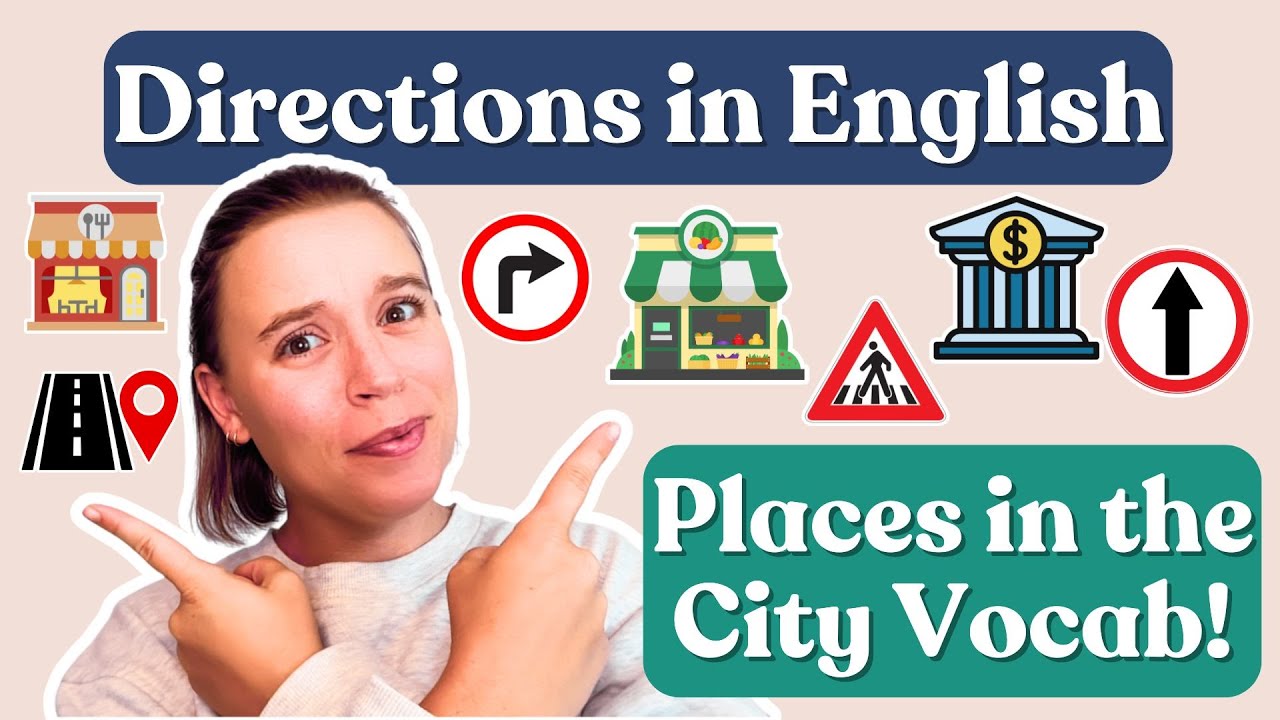 Ask for & Give DIRECTIONS in ENGLISH... & Places in your CITY ...