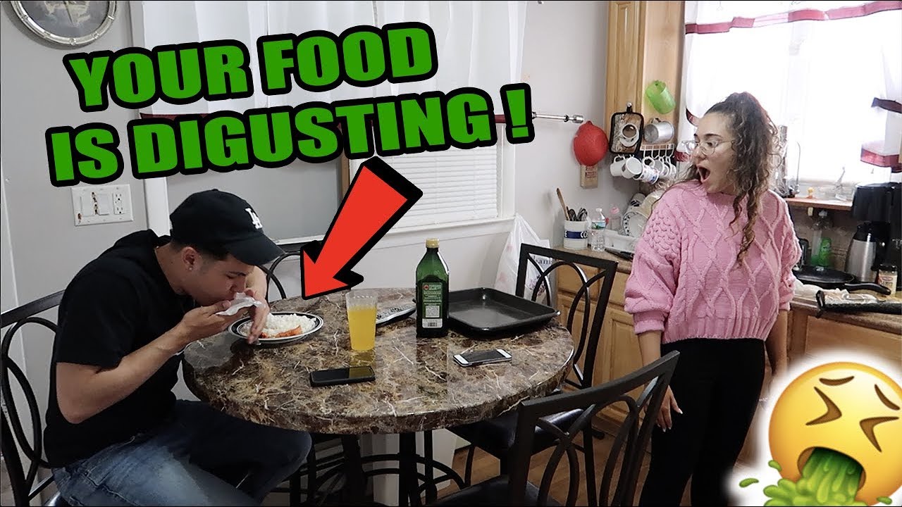 YOUR FOOD IS DISGUSTING PRANK ON GIRLFRIEND !!! - YouTube