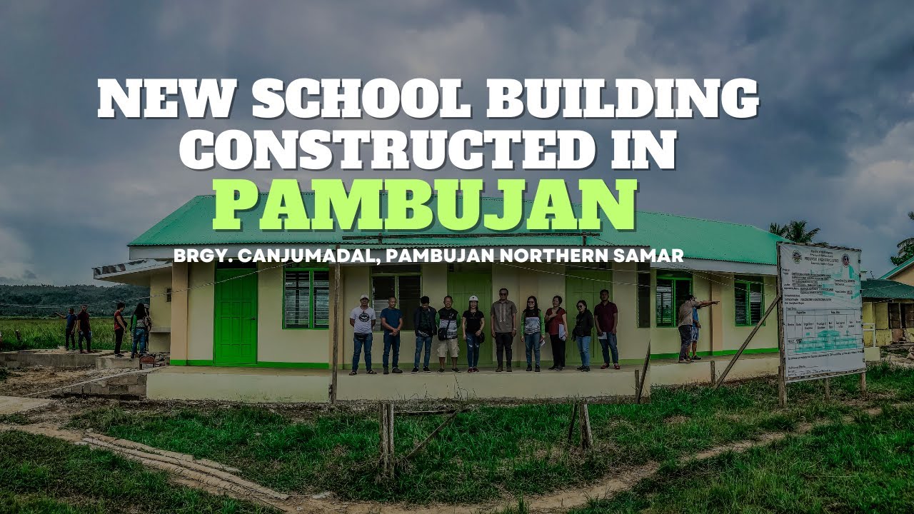 New School Building Constructed in Pambujan, Northern Samar - YouTube