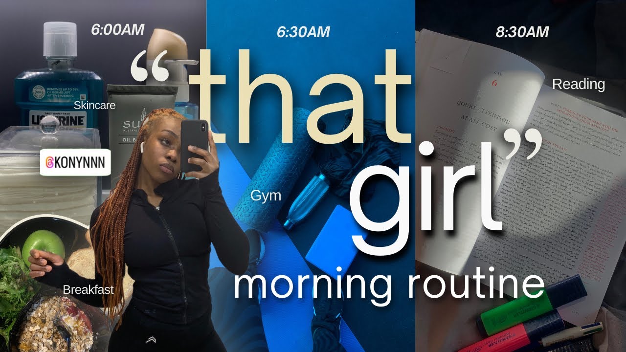 Becoming ‘that Girl The Right Way⭐️ My 6am Morning Routine Youtube