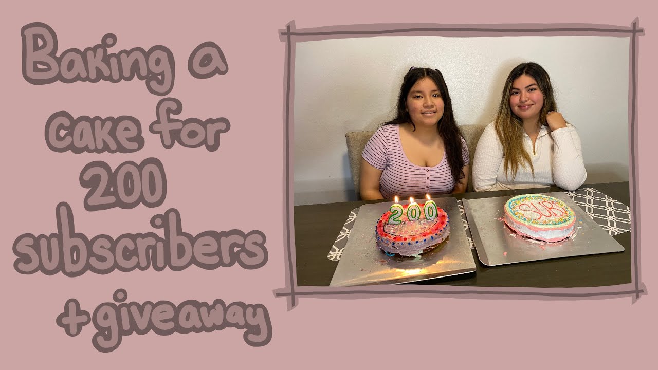 baking a cake for 200 subscribers + giveaway - YouTube