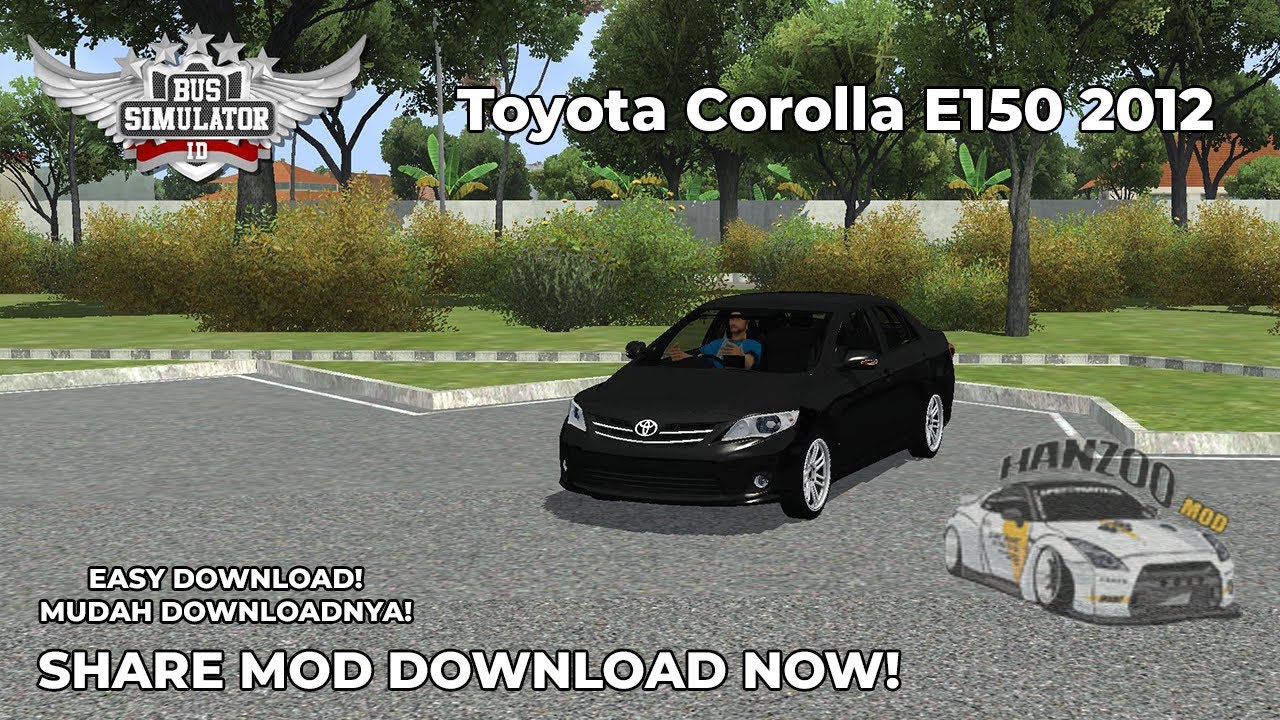 Share Mod Toyota Corolla E150 2012 - BUSSID NEW PATCH || HANZOO MOD ...
