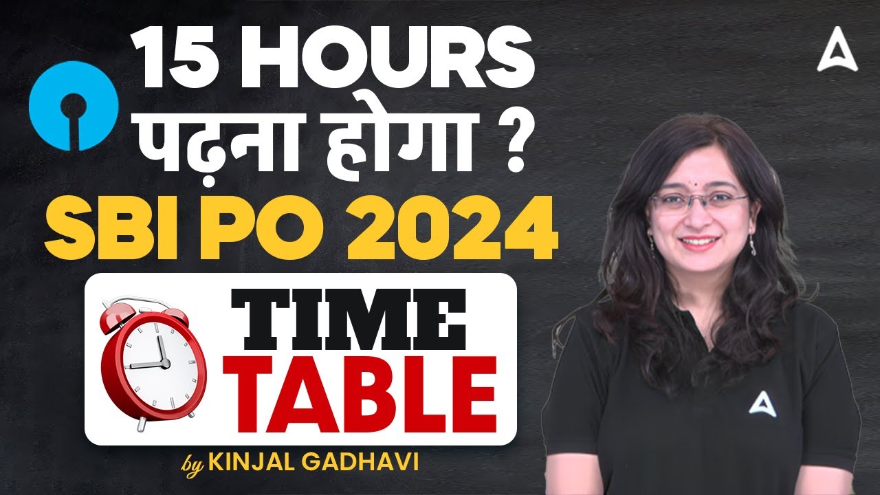 SBI PO 2024 Notification | Time Table for SBI PO 2024 | By Kinjal ...