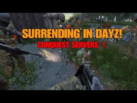DAYZ PS4 PVP | SURRENDING IN DAYZ - CONQUEST SERVERS - YouTube