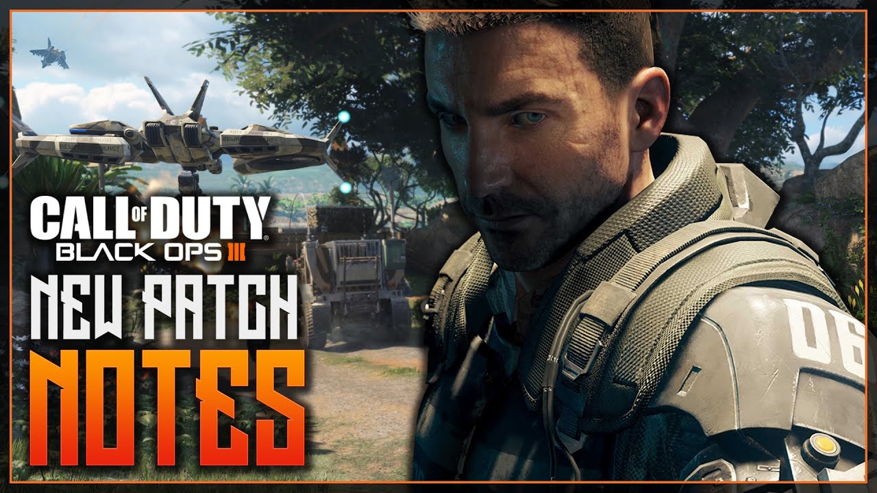 Black Ops 3 - PATCH NOTES! - MASSIVE BUFFS/NERFS TO REJACK, THE ARGUS ...