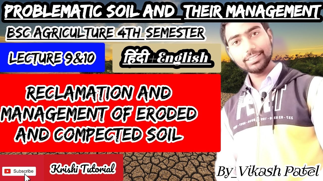 Reclamation & Management of Eroded and Compacted Soil | Problematic ...