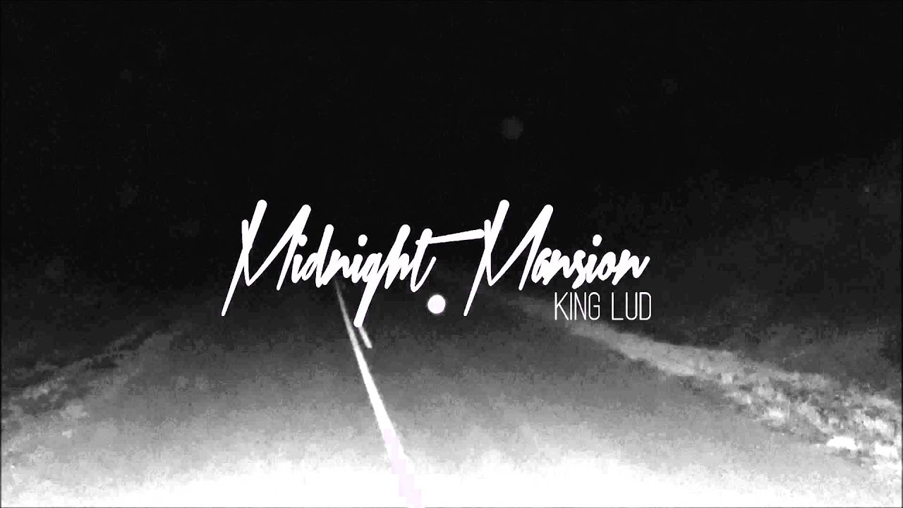 Midnight Mansion - King Lud (Prod. Joey Roarah) - YouTube