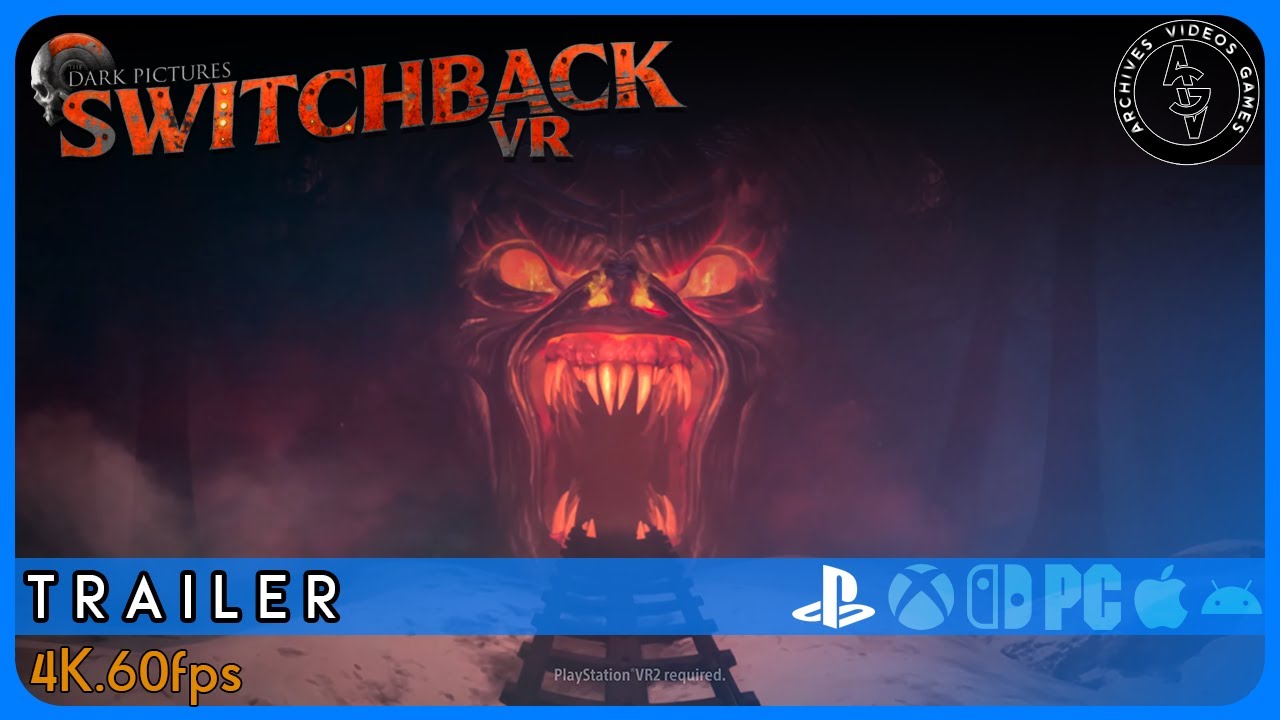 The Dark Pictures, Switchback VR - Announce Trailer (2022.11.02) - YouTube