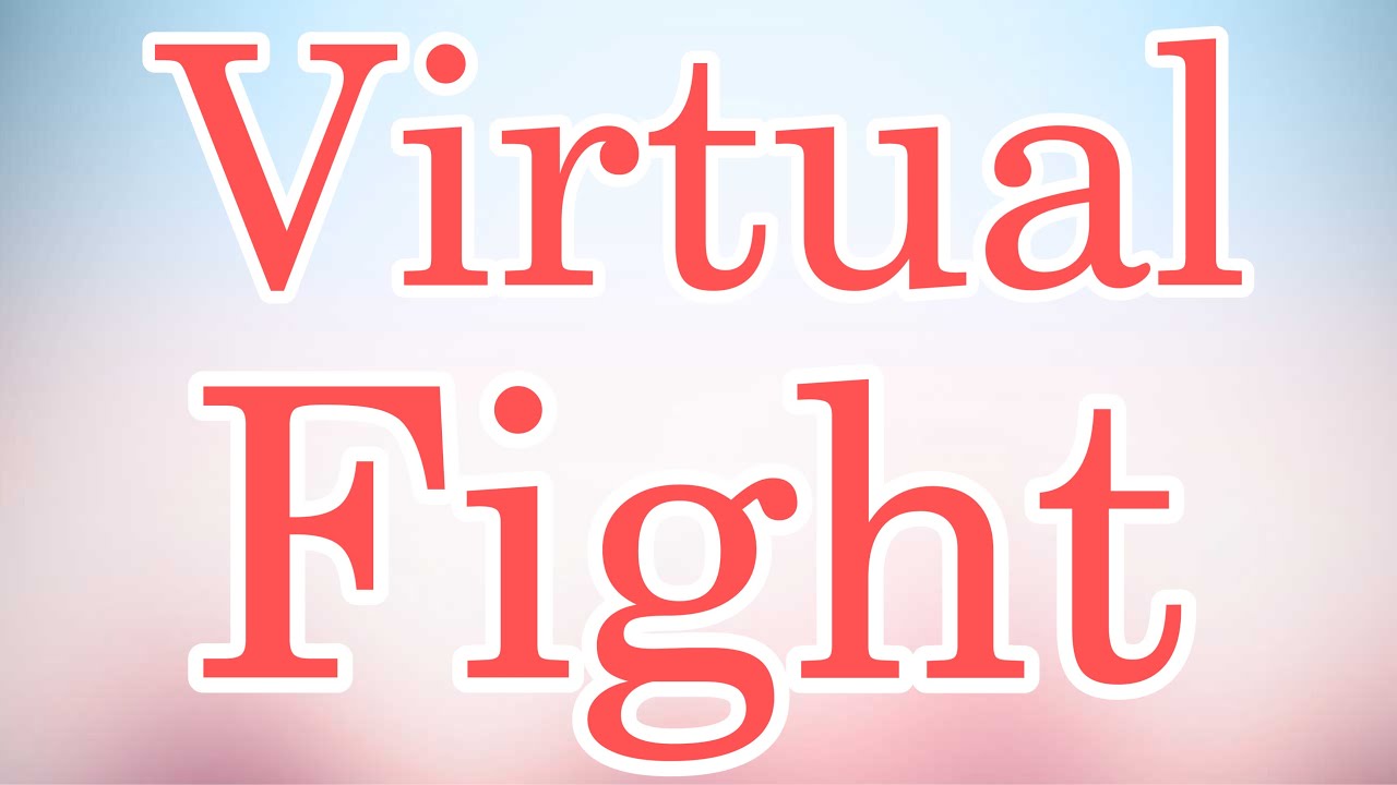 Virtual Fight 😂 - YouTube