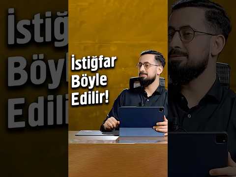 İstiğfar Böyle Edilir! @Mehmedyildiz