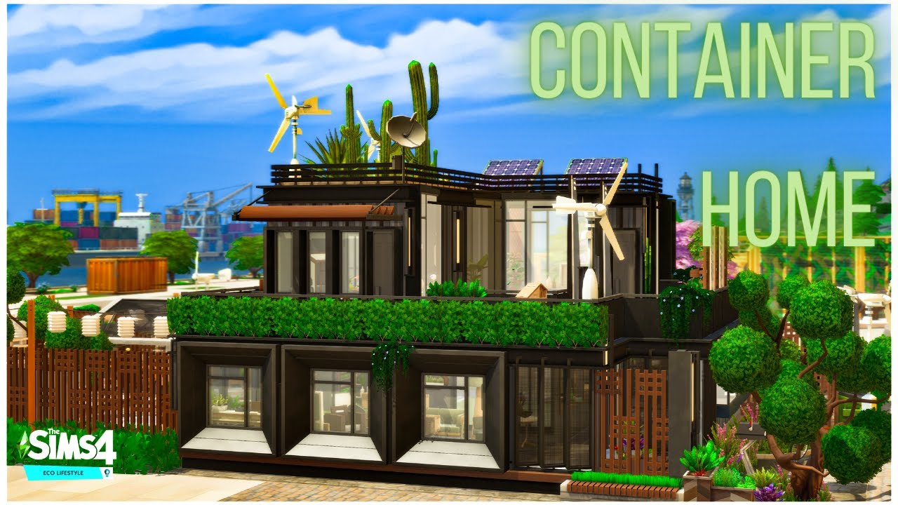Container Home | | Sims 4 Eco Lifestyle | | Is this my FAVE build of ...