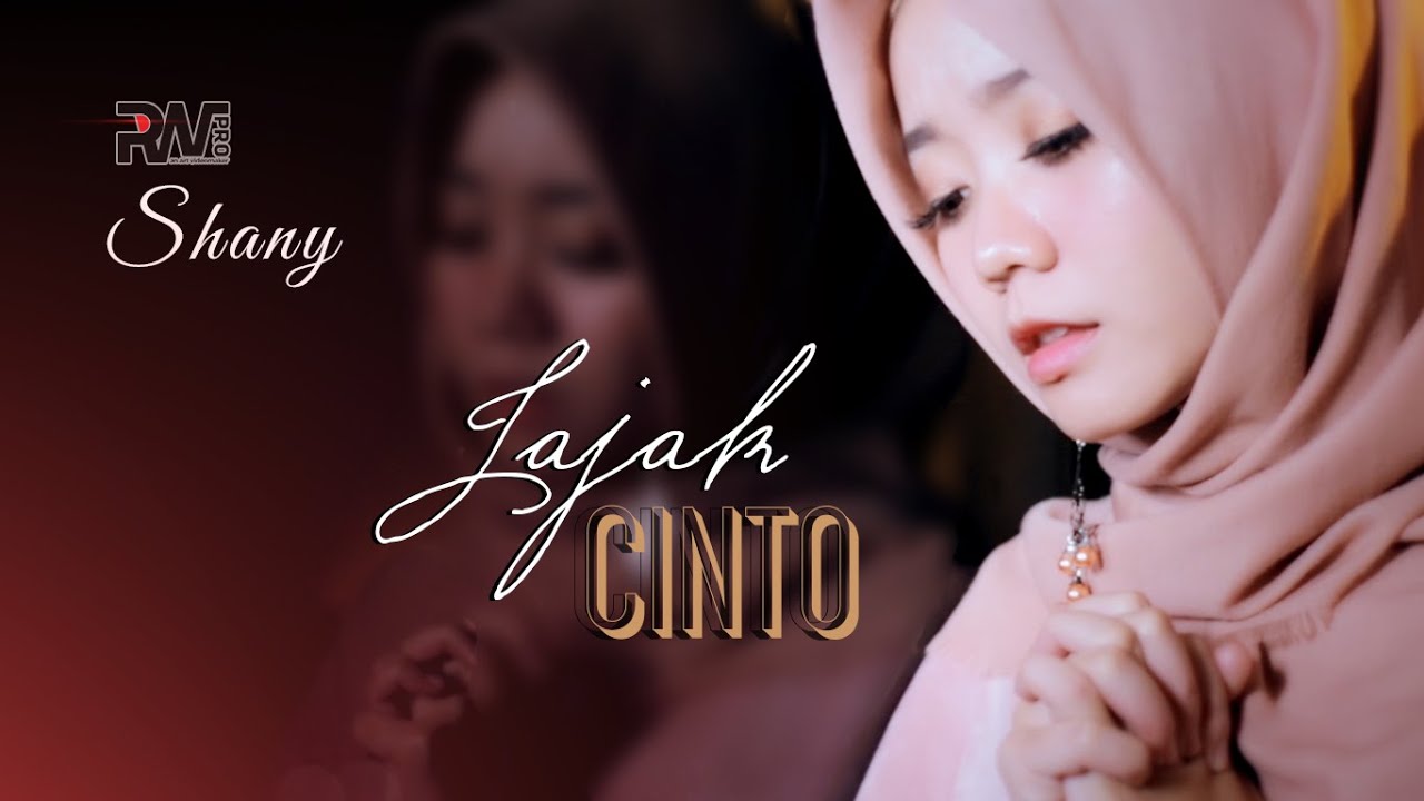 Shany - JAJAK CINTO (Official Music Video) - YouTube