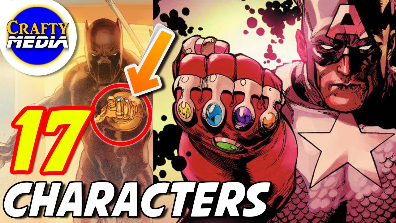 17 Characters who wield the Infinity Gauntlet in the Comics Explained ...