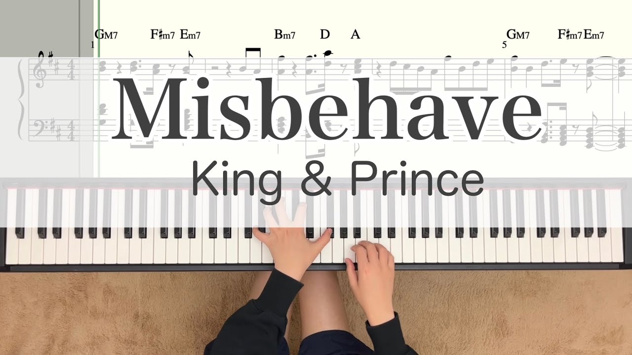 Misbehave King&Prince【譜面あり】 キンプリ piano 킹앤프린스 - YouTube
