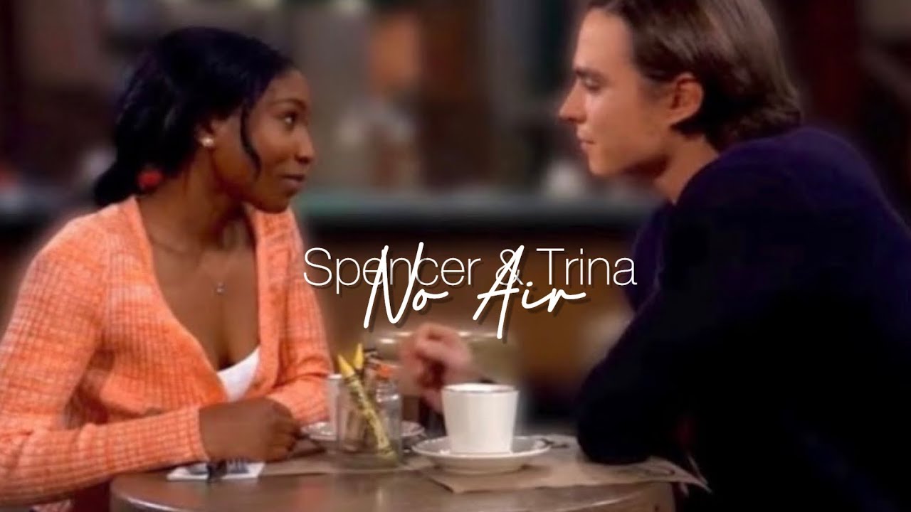 Spencer & Trina | No Air - YouTube
