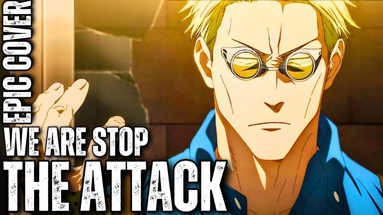 JUJUTSU KAISEN OST Nanami Kento Theme WE ARE STOP THE ATTACK HQ Epic ...